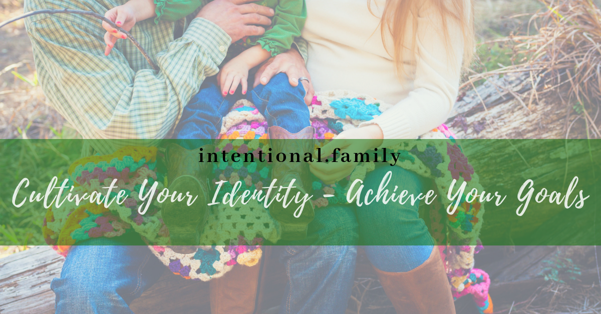 intentional.family – cultivate your family identity